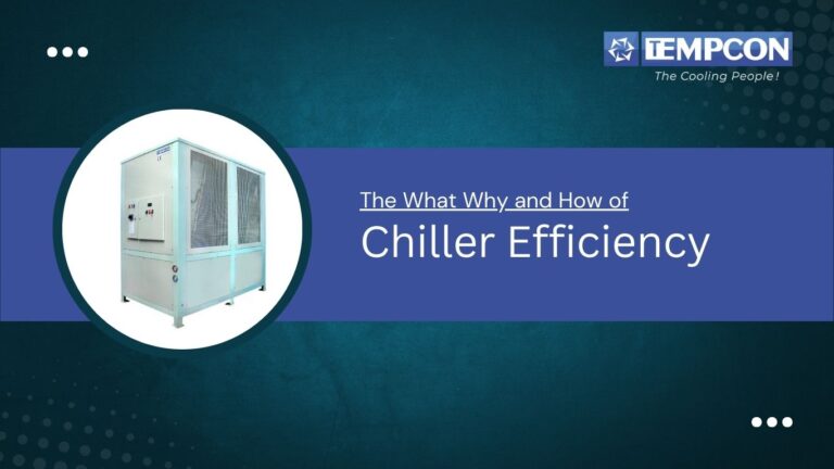 Chiller Efficiency Explained: Key Terms, Calculations and Factors - Tempcon